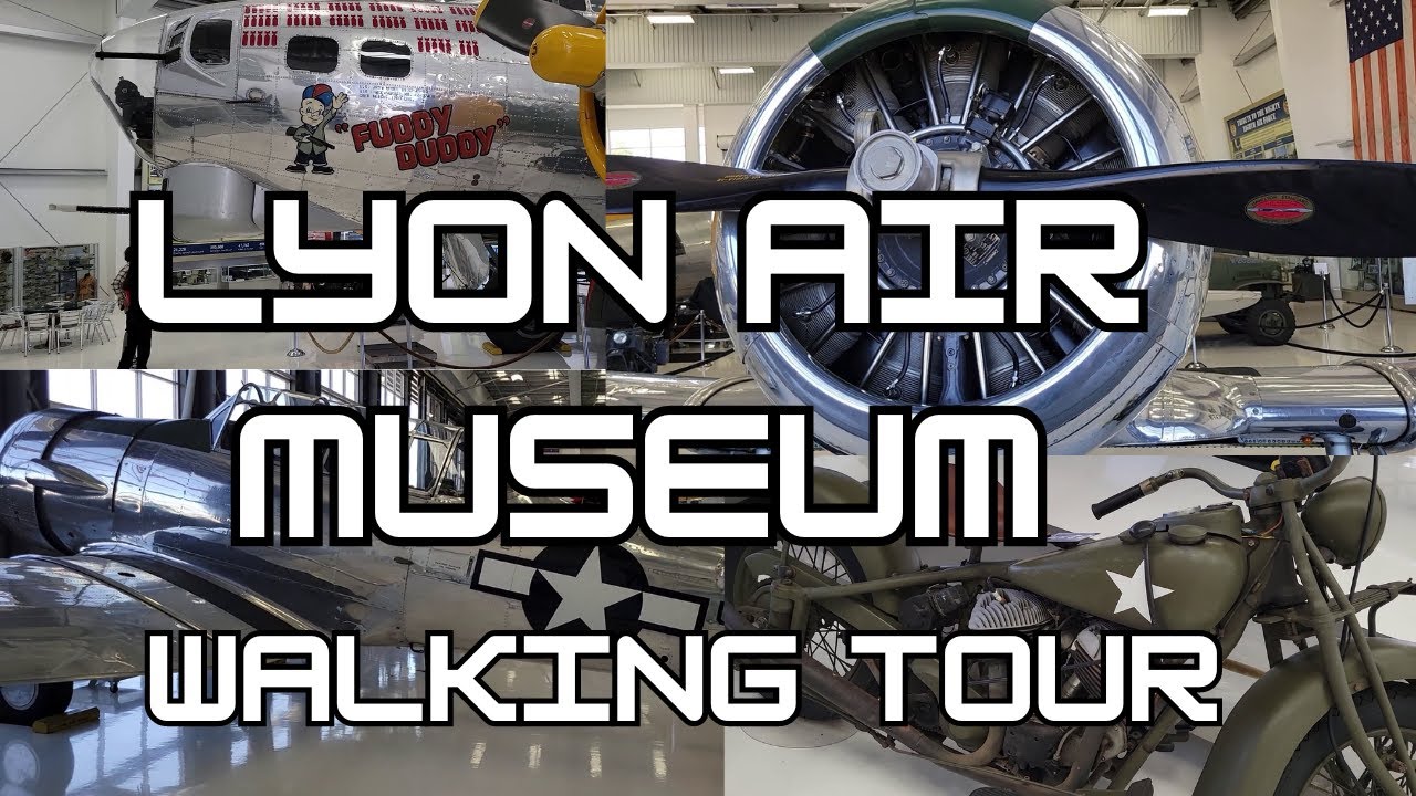 LYON AIR MUSEUM WALKING TOUR - YouTube