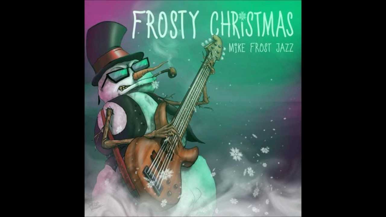 Mike Frost Carol Of The Bells - YouTube
