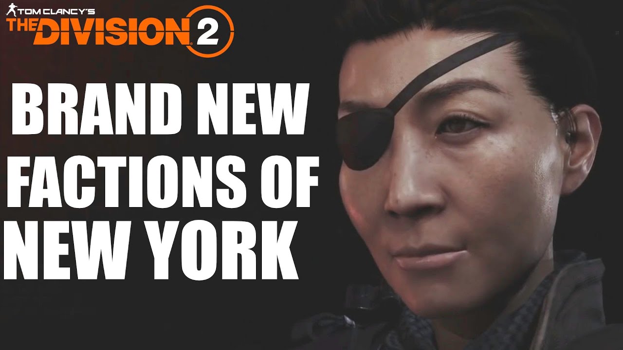 The Division 2 | The New Factions (Warlords Of New York Update) - YouTube