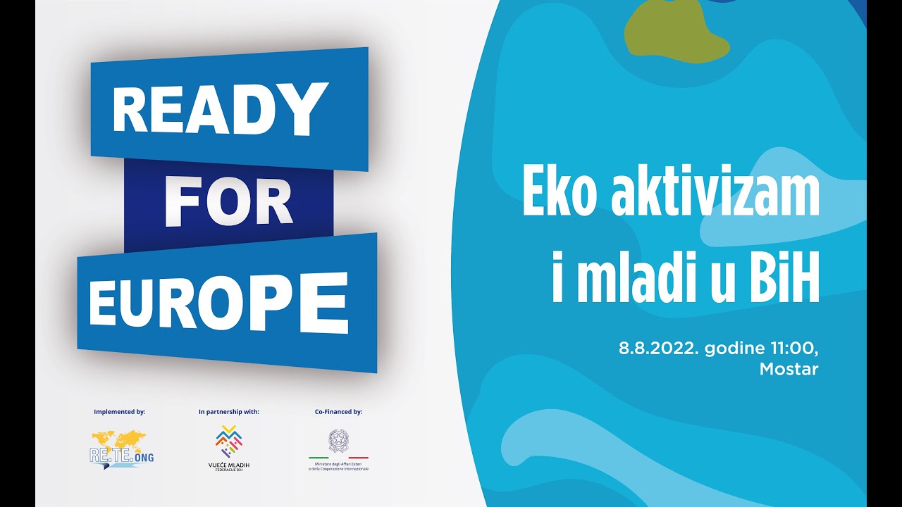 Ready for Europe - #1 Eko aktivizam i mladi u BiH (Mostar) - YouTube