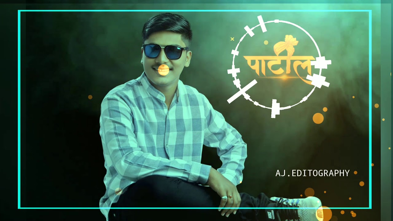 Patil ala patil ala AJ.EDITOGRAPHY KARAD - YouTube