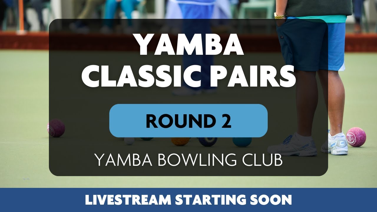 📺 𝐋𝐈𝐕𝐄 | Yamba Classic Pairs - Round 2 (2) - YouTube