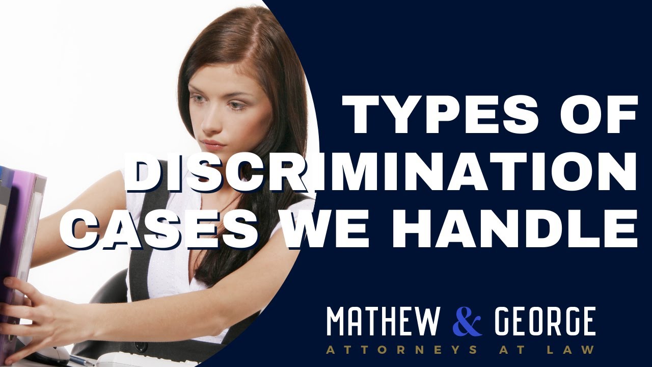 The Types of Discrimination Cases We Handle | Los Angeles Employee ...