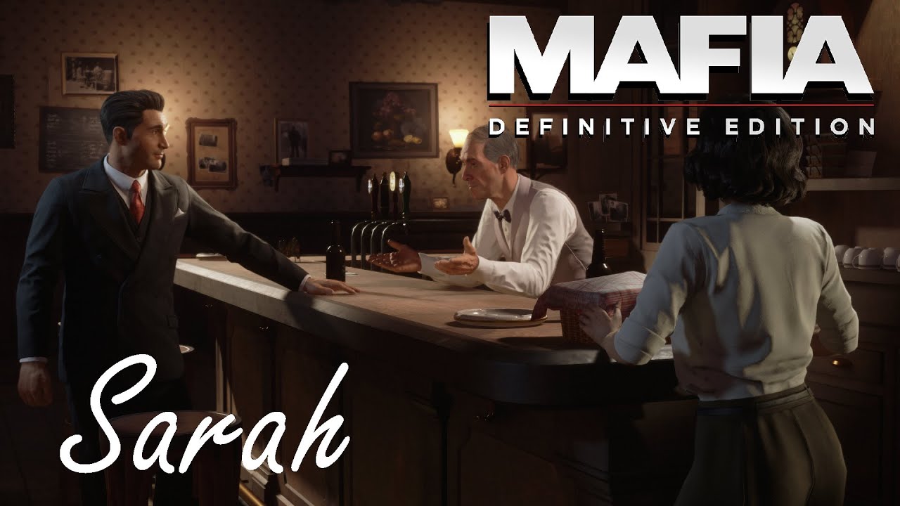 Sarah | MAFIA: Definitive Edition #3 - YouTube