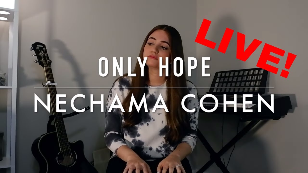 Only Hope (LIVE cover)- Nechama Cohen | Originally by Mandy Moore from ...