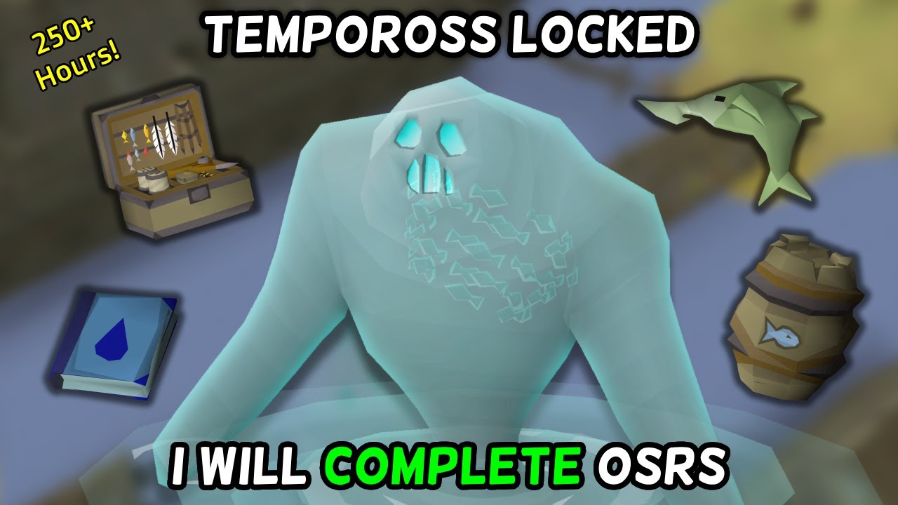 250+ HOURS in Tempoross Hell - I Will Complete OSRS (#9) - YouTube