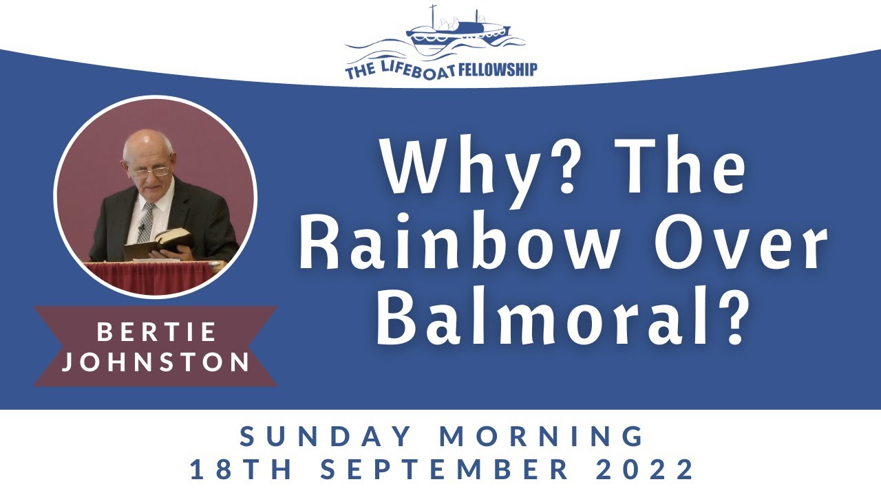 Why? The Rainbow Over Balmoral? - Bertie Johnston - YouTube