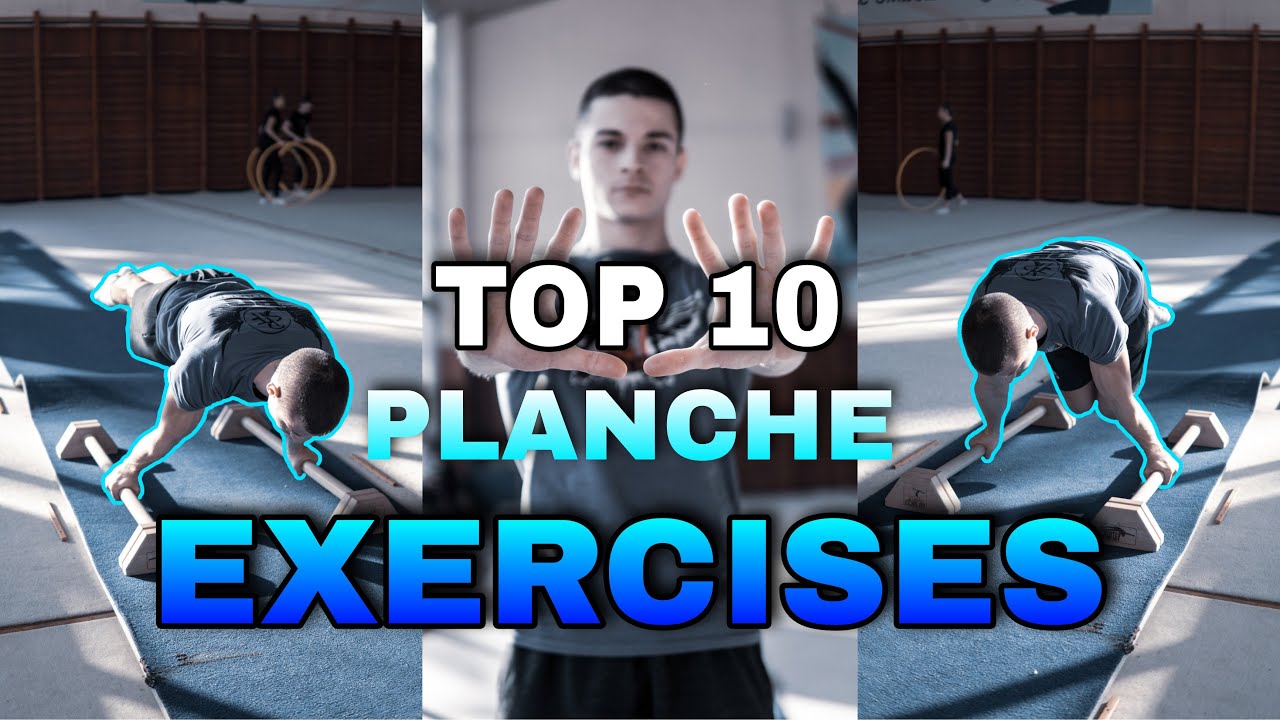 TOP 10 PLANCHE EXERCISES BY DANIEL HRISTOV / FOR ALL PLANCHE LEVELS ...
