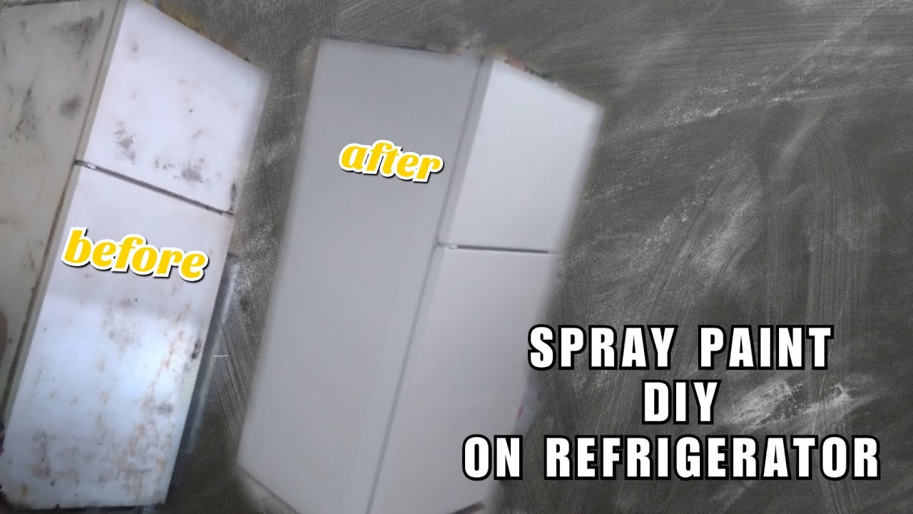 How To SprayPaint Your Refrigerator|| DIY||Budget Friendly||Fridge ...