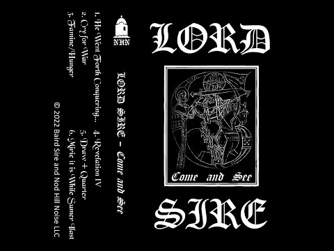 Lord Sire - Come and See (Demo 2020)