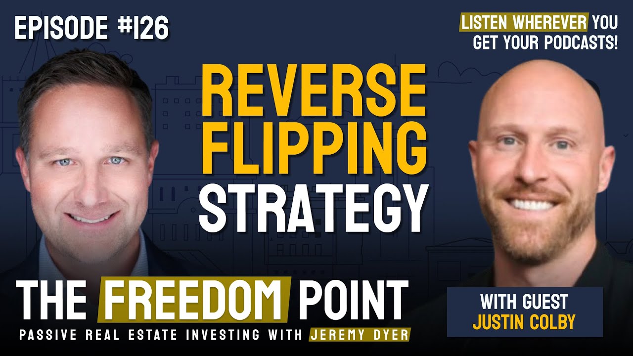 Exploring Opportunities w/ the Reverse Flipping Strategy | Episode 126 ...