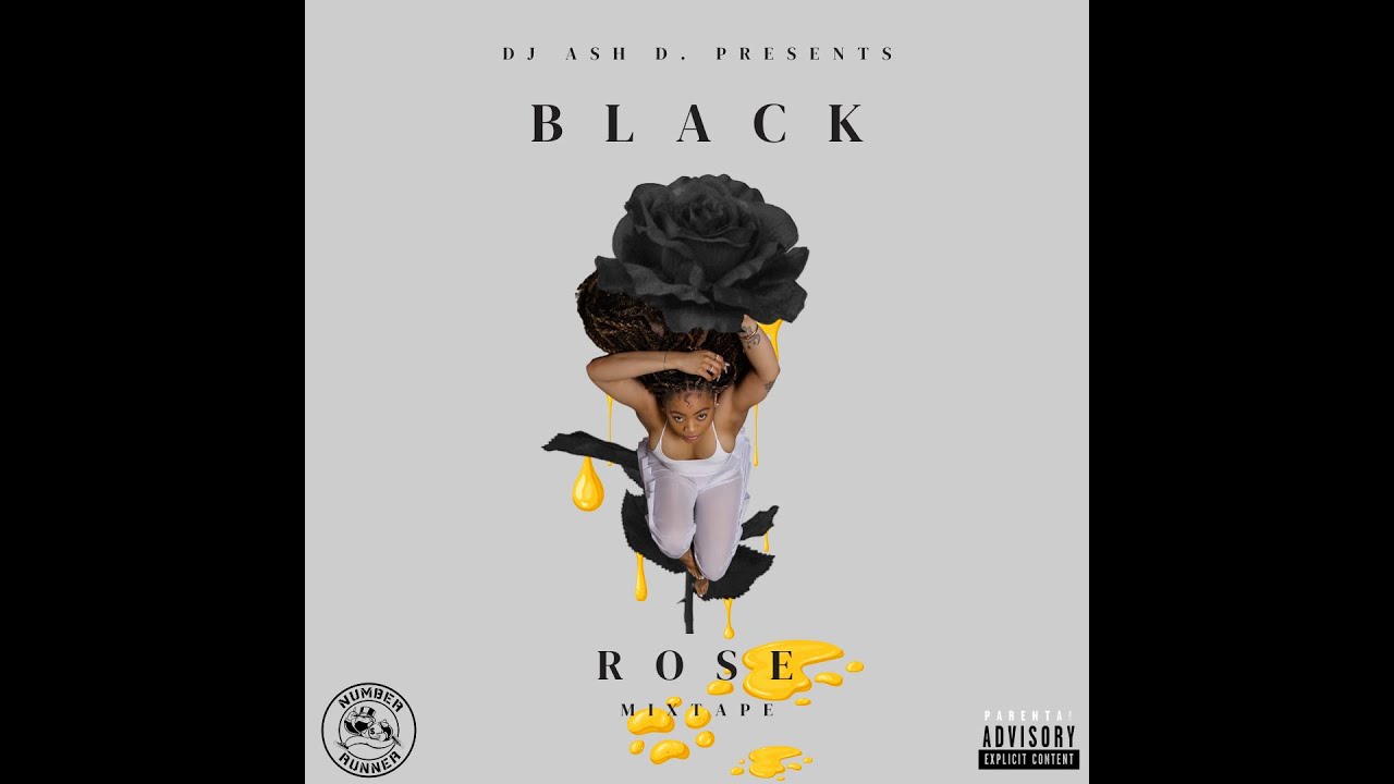 Black Rose Mixtape - YouTube
