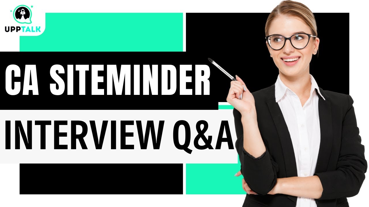 CA Siteminder Interview Question And Answers | Learn CA Siteminder ...