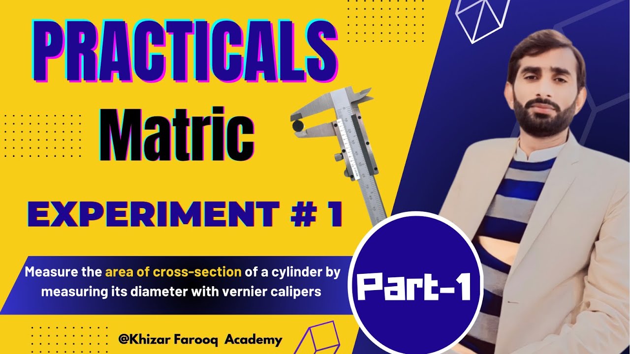𝗣𝗿𝗮𝗰𝘁𝗶𝗰𝗮𝗹𝘀 𝗣𝗵𝘆𝘀𝗶𝗰𝘀 (𝗠atric)| 𝗣𝗮𝗿𝘁-𝟭 |𝗘𝘅𝗽𝗲𝗿𝗶𝗺𝗲𝗻𝘁 #1 #physics #practical ...