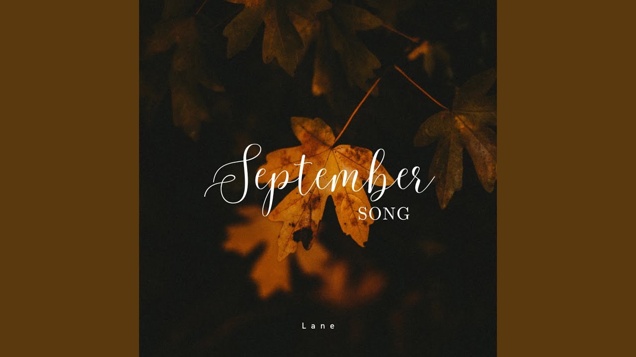 September Song - YouTube