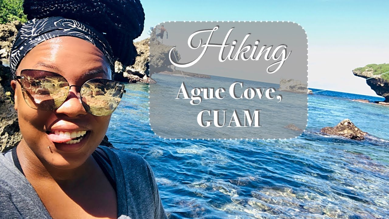 Hike to Ague Cove, Guam| GUAM HIKE | FUN IN GUAM - YouTube