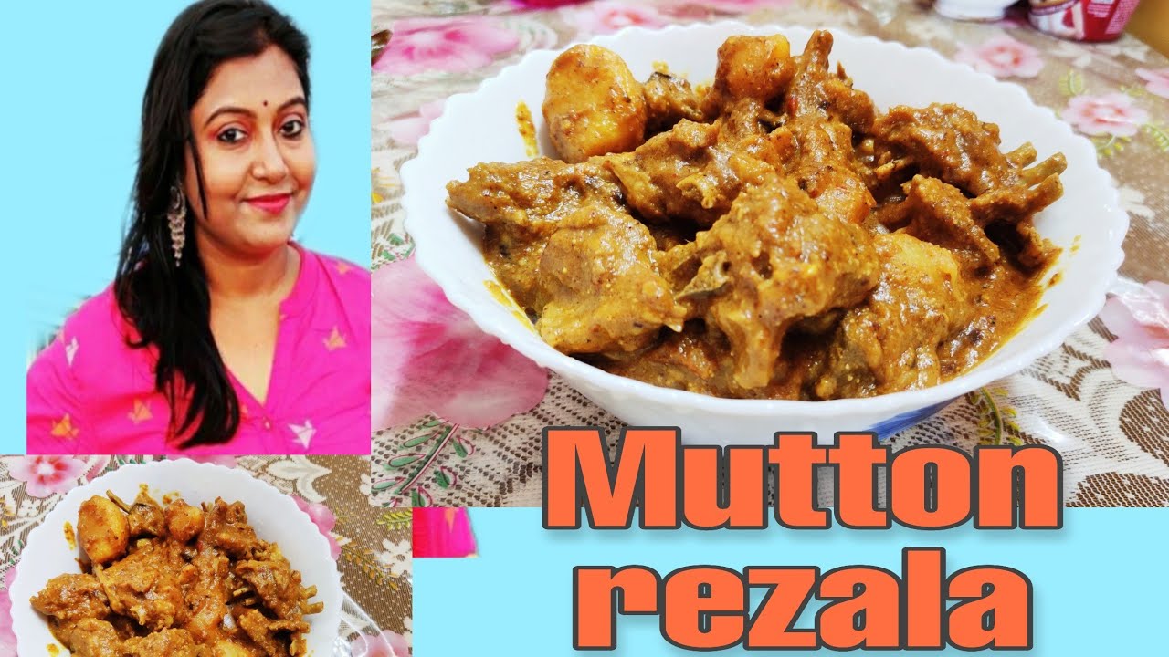 মটন রেজালা রেসিপি | Perfect bengali style mutton rezala recipe ...