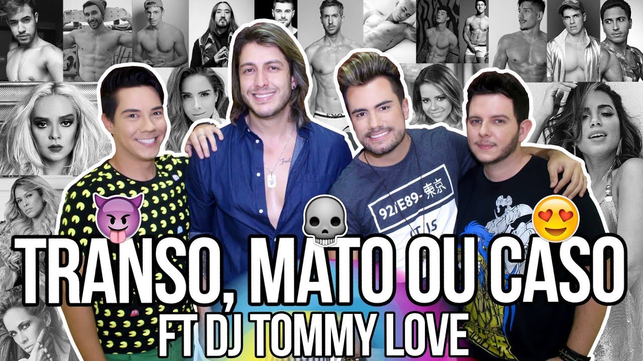 DJ TOMMY LOVE DIZ: JÁ BEIJEI UMA CANTORA | Tá No DNA - YouTube