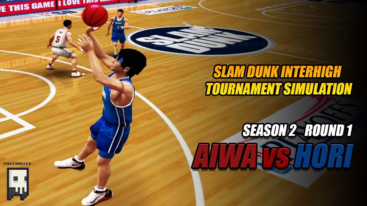 SLAM DUNK INTERHIGH TOURNAMENT SIMULATION - SEASON 2 ROUND 1 - AIWA VS ...