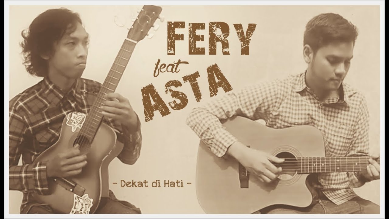 FeRy 'surga' ft. Asta RAN - Dekat di Hati #interlude - YouTube