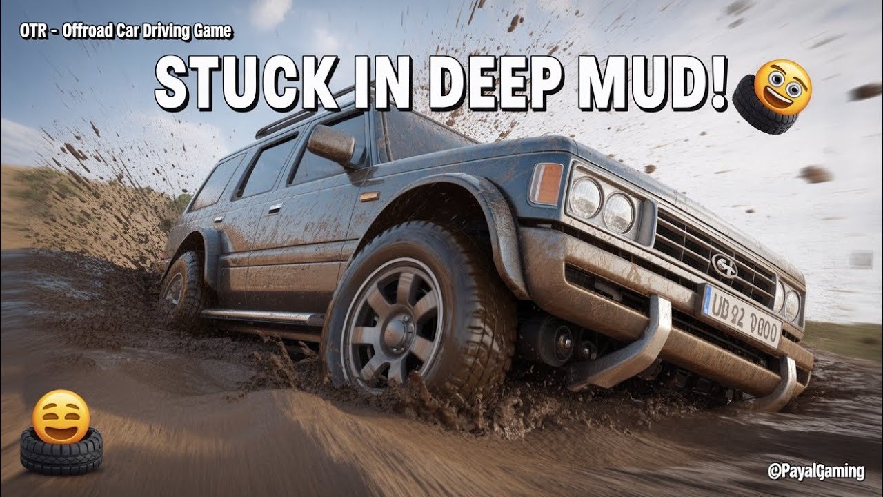 OTR - Offroad Car Driving Game “STUCK IN DEEP MUD!” 🛞😱 @PAYALGAMING ...