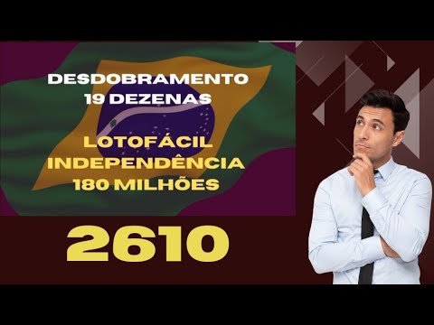 Dica & Palpite - Desdobramento 19 Números Lotofácil Independência  [FORTE chances de 15 acertos🍀]