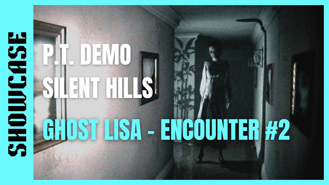 P.T. Demo (Silent Hills) | Ghost Lisa - Second Encounter - YouTube
