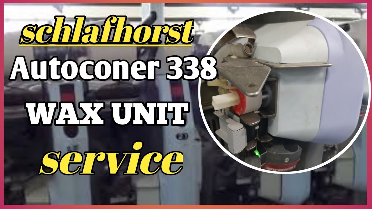 Autoconer 338 Wax Unit Service// schlafhorst Autoconer - YouTube