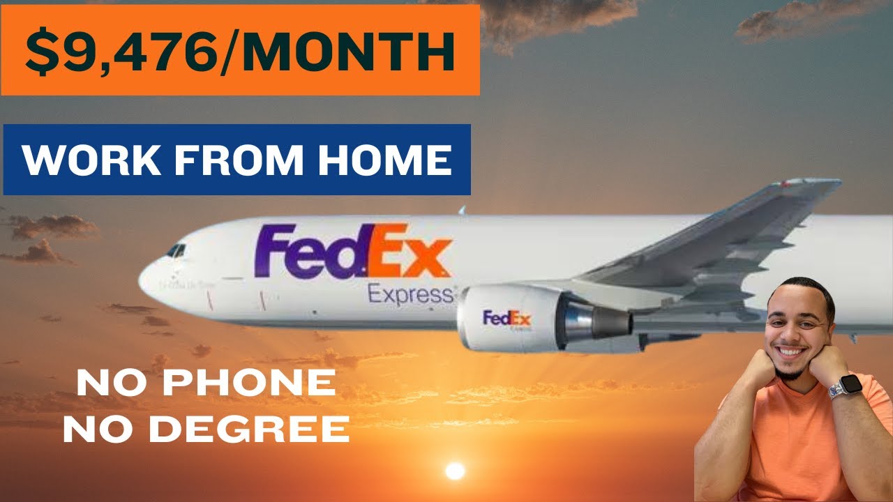 FEDEX WILL PAY YOU $60/HOUR | WORK FROM HOME | REMOTE WORK FROM HOME ...