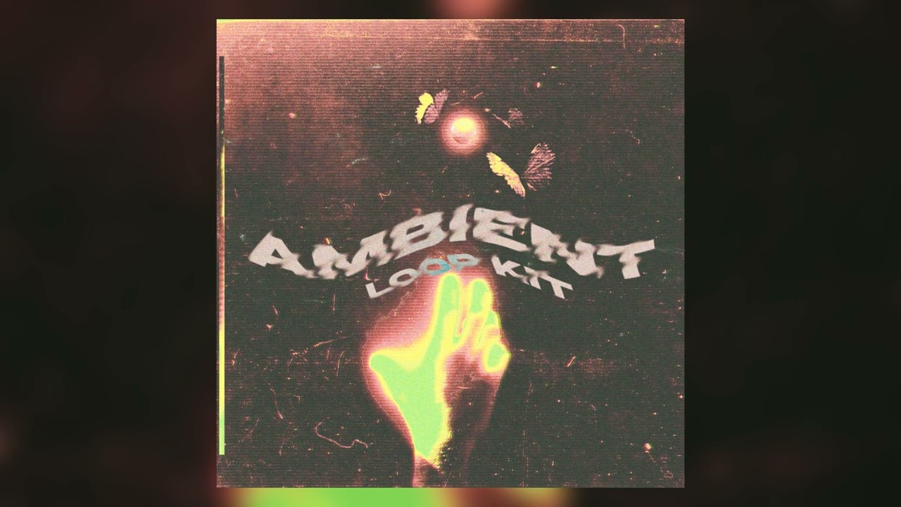 [25$] Loop Kit - Ambient (Lucki, Pierre Bourne, K Suave, Pluggnb, D ...