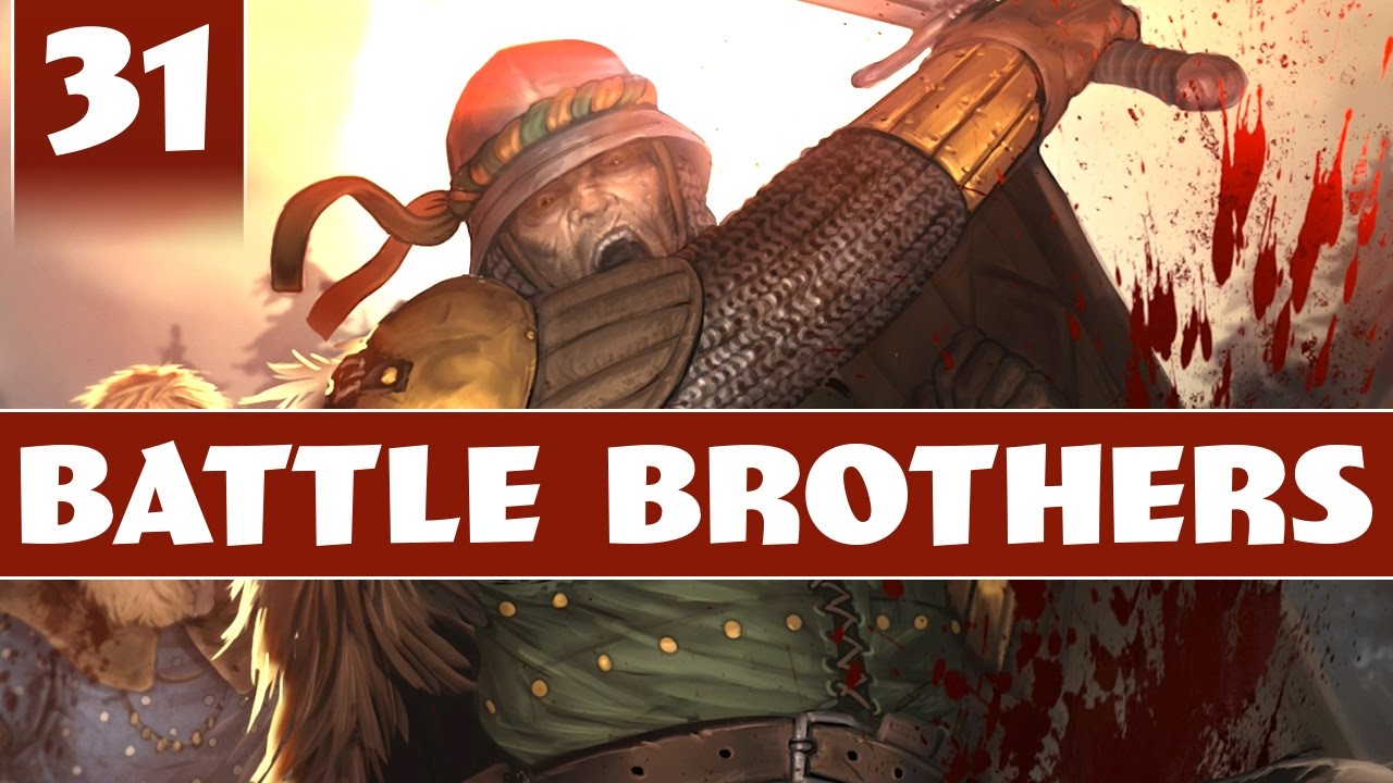 Let's Play Battle Brothers 1.0 - Part 31 - Hedge Knight - YouTube