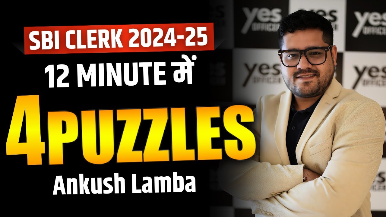 12 MINUTE में 4 PUZZLES | SBI CLERK 2024-25 | 12 MINUTE में 4 PUZZLES ...