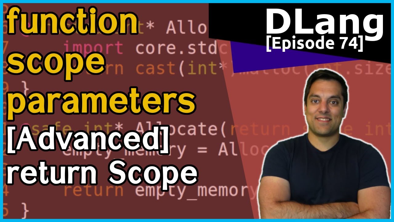 Dlang Episode 74 D Language Functions Part 17 Of N Return Scope