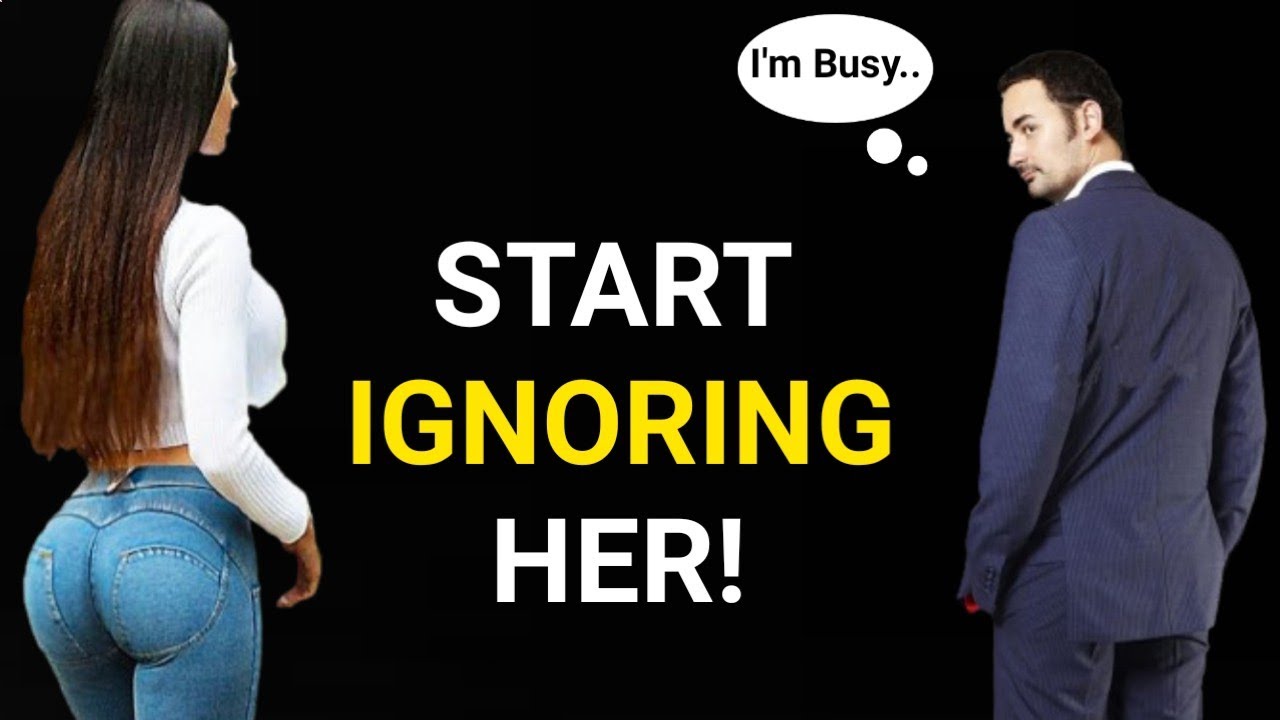 The psychology of ignoring a woman: How to, does it work - YouTube