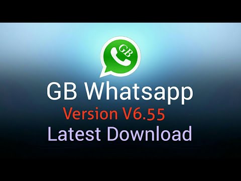 GB Whatsapp Latest Version Free Download  (V.6 55)