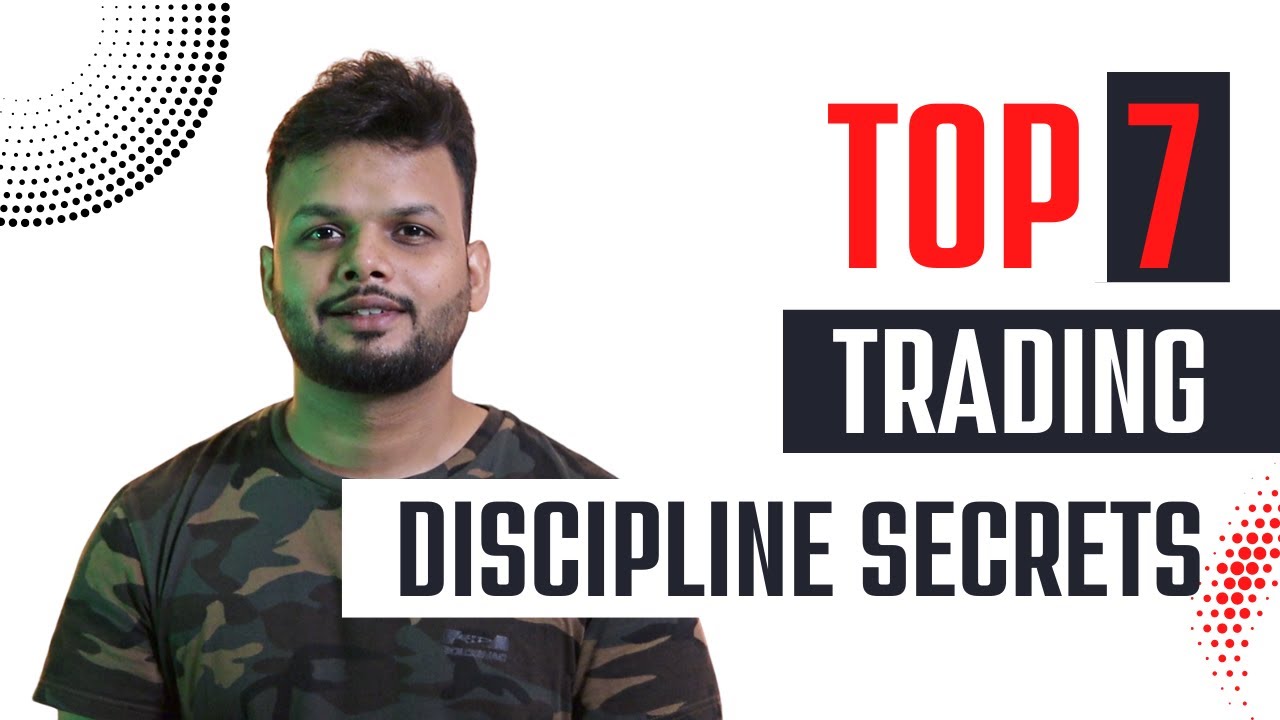 7 Secretes to maintain discipline in Trading - YouTube