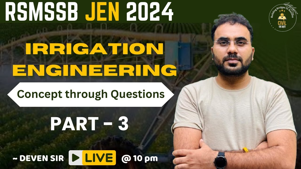Irrigation Engineering | Concept through Questions | Part - 3 | RSMSSB ...
