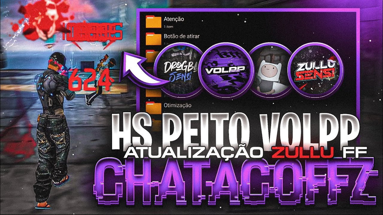 Saiu! 😈 HS PESCOÇO + HS PEITO VOLPP SENSI - PACK CHATACOFFZ - ZULLU FF ...