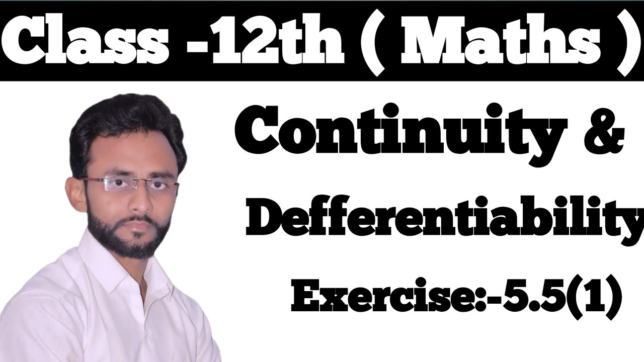Class -12th maths | Chapter -5 | Continuity and defferentiability ...
