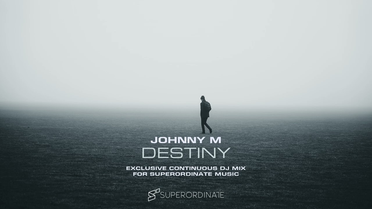 Johnny M - Destiny | Exclusive Dj Mix For Superordinate Music | # ...