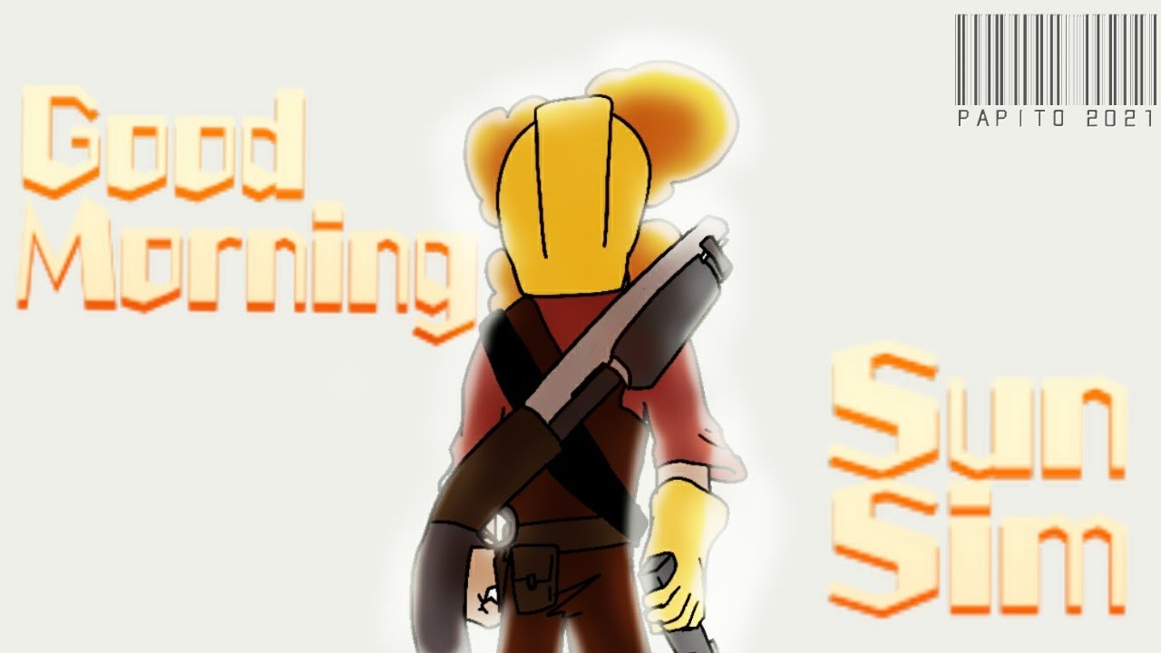 [TF2 AU] Good Morning Sun Sim - Animation Meme - YouTube