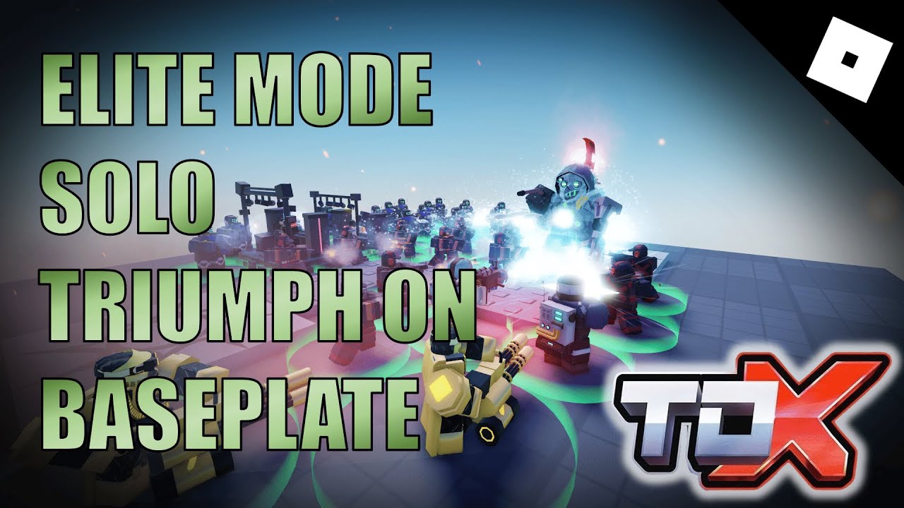 Elite Mode SOLO TRIUMPH on Baseplate || ROBLOX TDX - YouTube