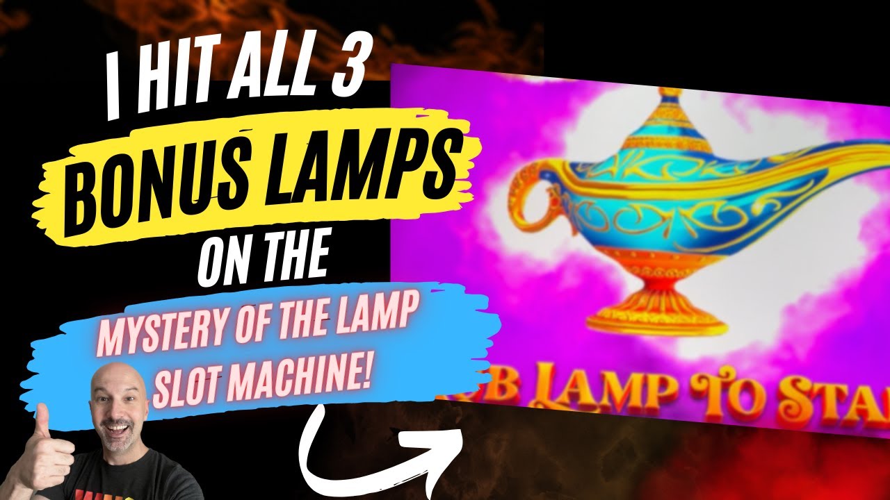 I Hit ALL 3 Lamps on the Mystery of the Lamp Slot Machine! - YouTube