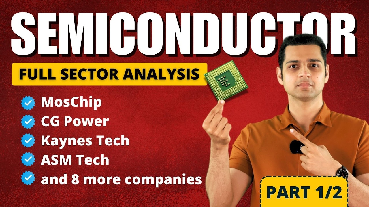 Semiconductor Sector Analysis - Part 1 | MosChip, SPEL, Kaynes, CG Power, Sasken & ASM Tech ...