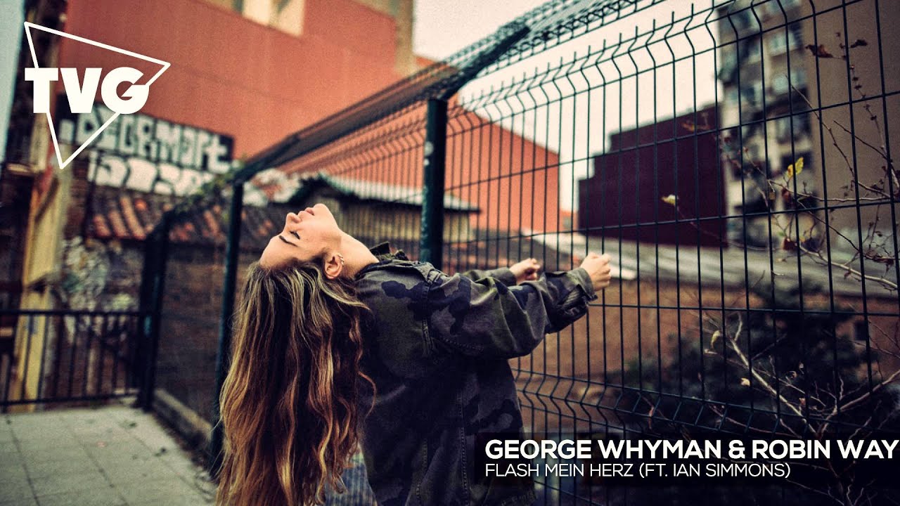 George Whyman & Robin Way - Flash Mein Herz (ft. Ian Simmons) - YouTube