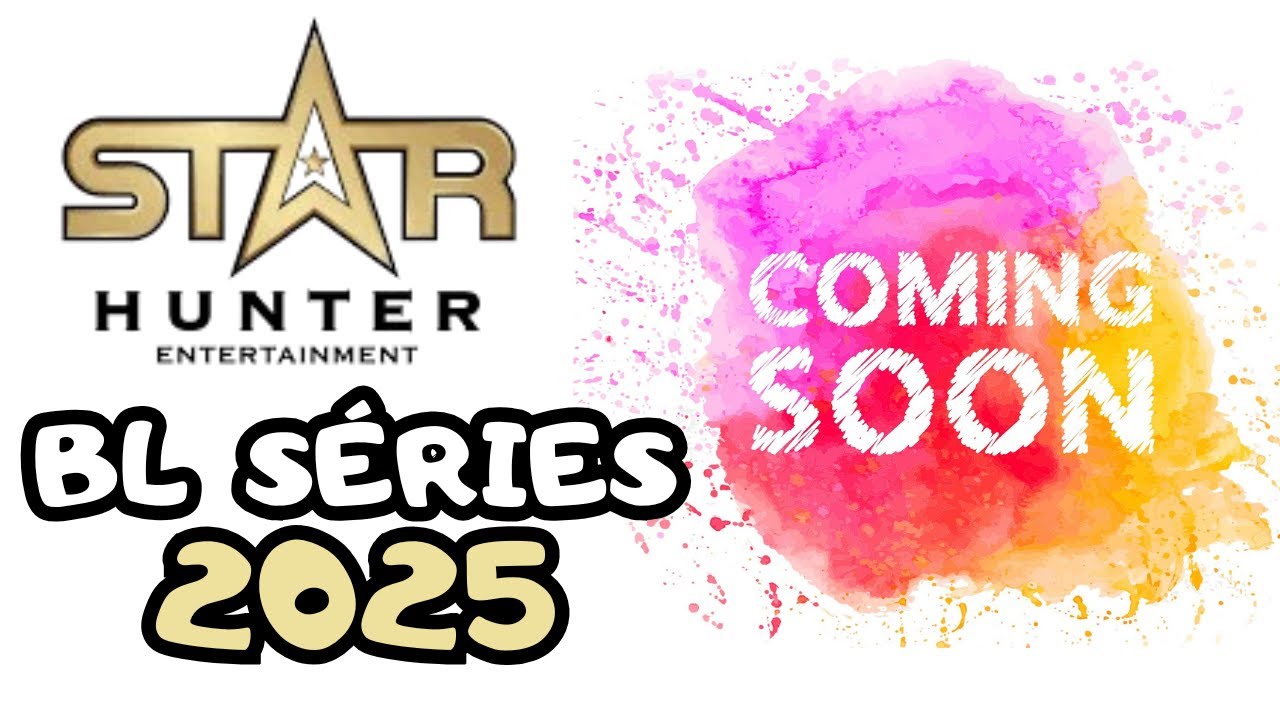 BL Séries - Star HUNTER - Coming Soon 2025 #mosbank - YouTube