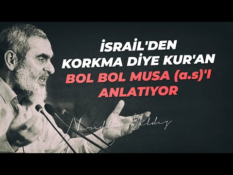 İSRAİL'DEN KORKMA DİYE KUR'AN BOL BOL MUSA (a.s)'I ANLATIYOR | Nureddin Yıldız