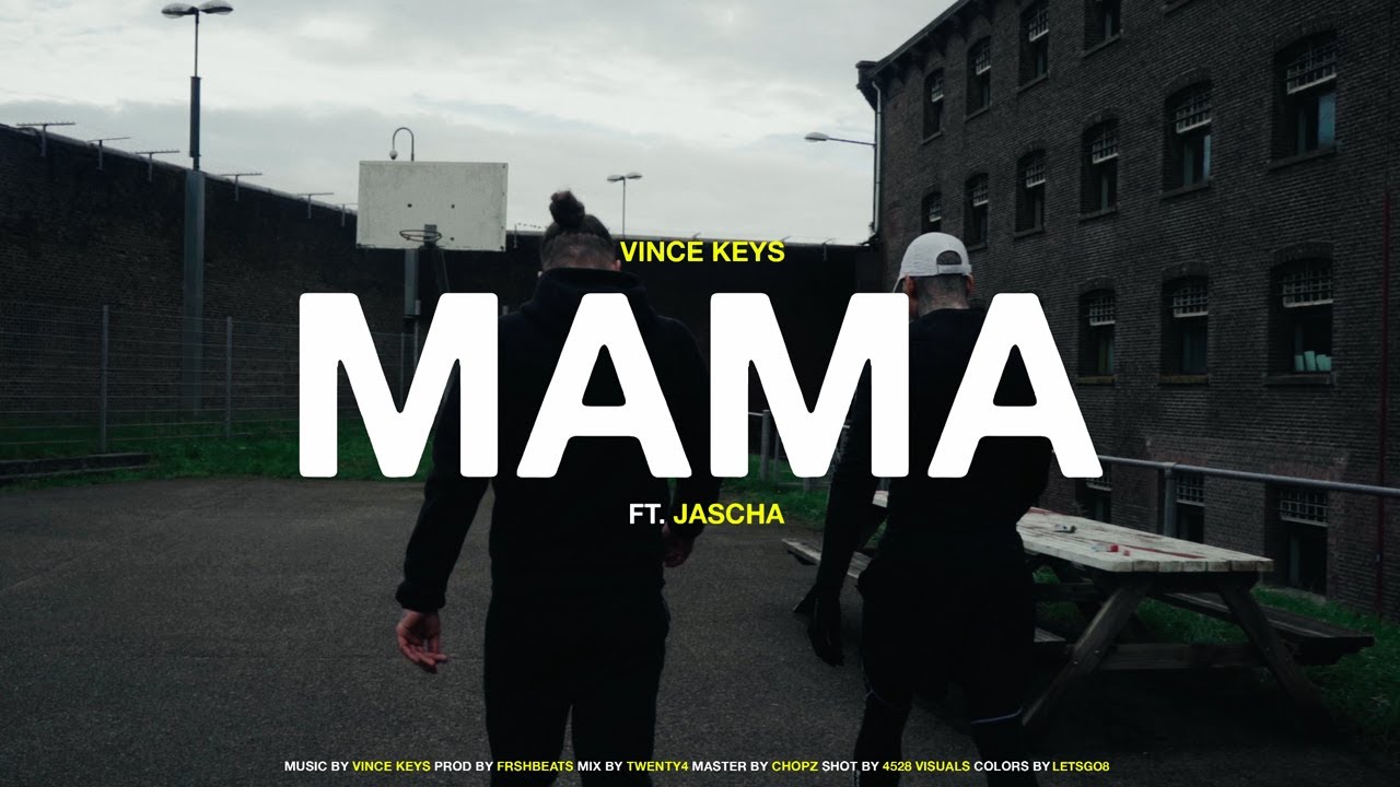 Vince Keys - Mama ft. Jascha (Official Music Video) - YouTube