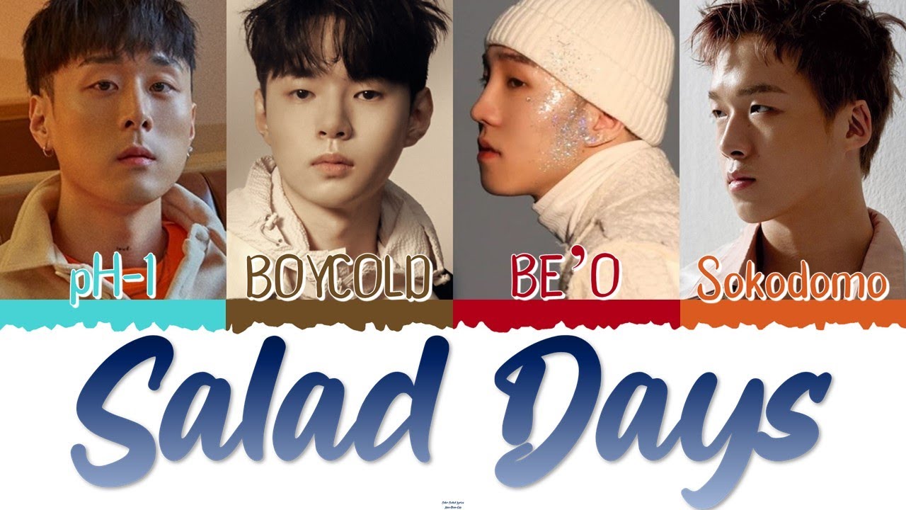 🥗 BOYCOLD Ft. Sokodomo, pH-1 & BE'O - Salad Days [Color Coded Lyrics ...