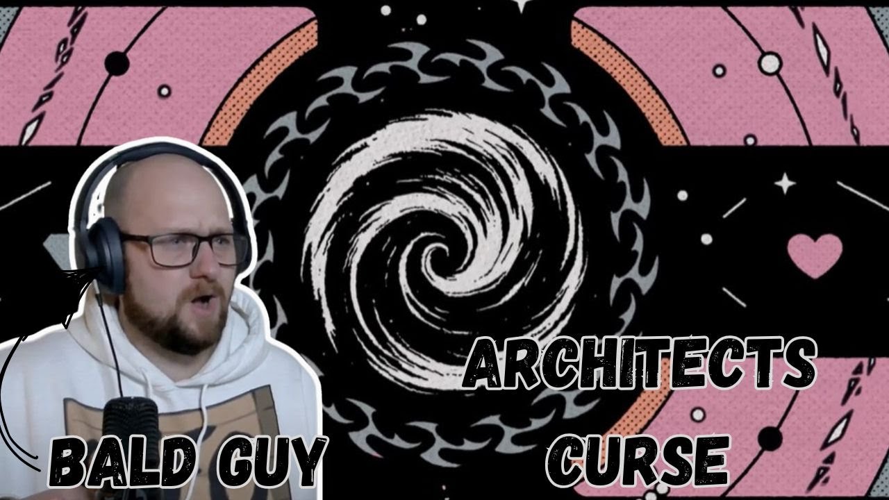 Heaven Came With a WHAT?? | Bald Guy Reacts to Architects - Curse - YouTube